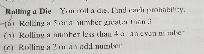 Solved Rolling a Die You roll a die. Find each probability. | Chegg.com