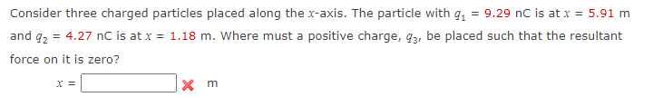 Solved Consider three charged particles placed along the | Chegg.com