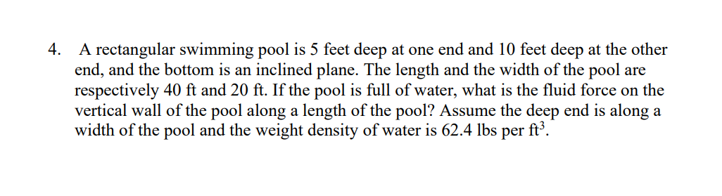 Solved 4. A rectangular swimming pool is 5 feet deep at one | Chegg.com