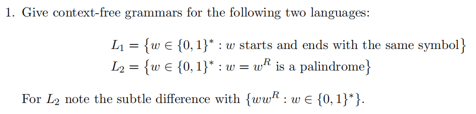 Solved Give context-free grammars for the following two | Chegg.com
