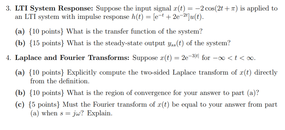 Solved 3. LTI System Response: Suppose the input signal x(t) | Chegg.com