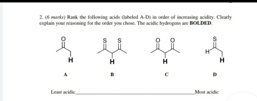 Solved 2. (6 marks) Rank the following acids (labeled A-D) | Chegg.com