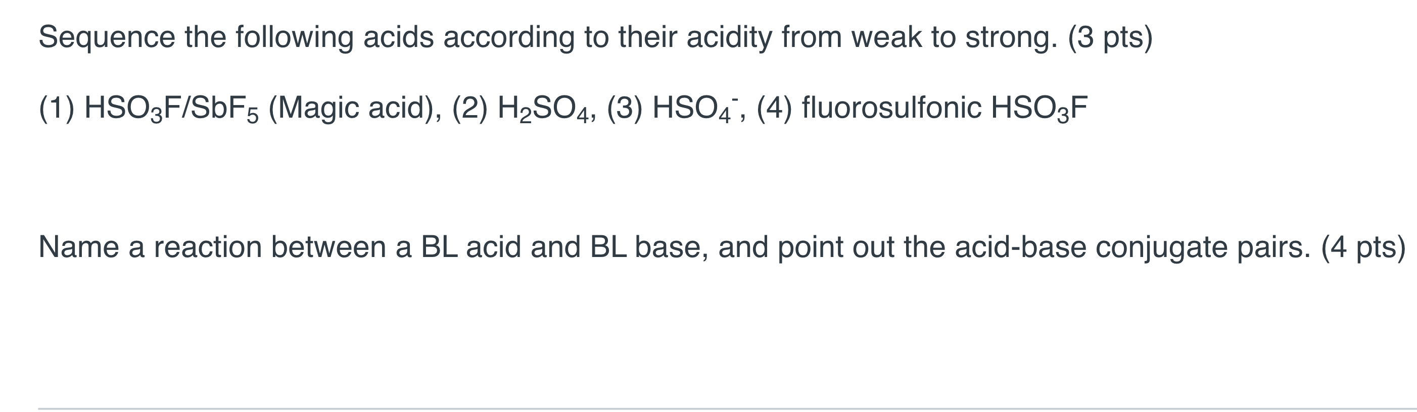 Solved Sequence the following acids according to their | Chegg.com