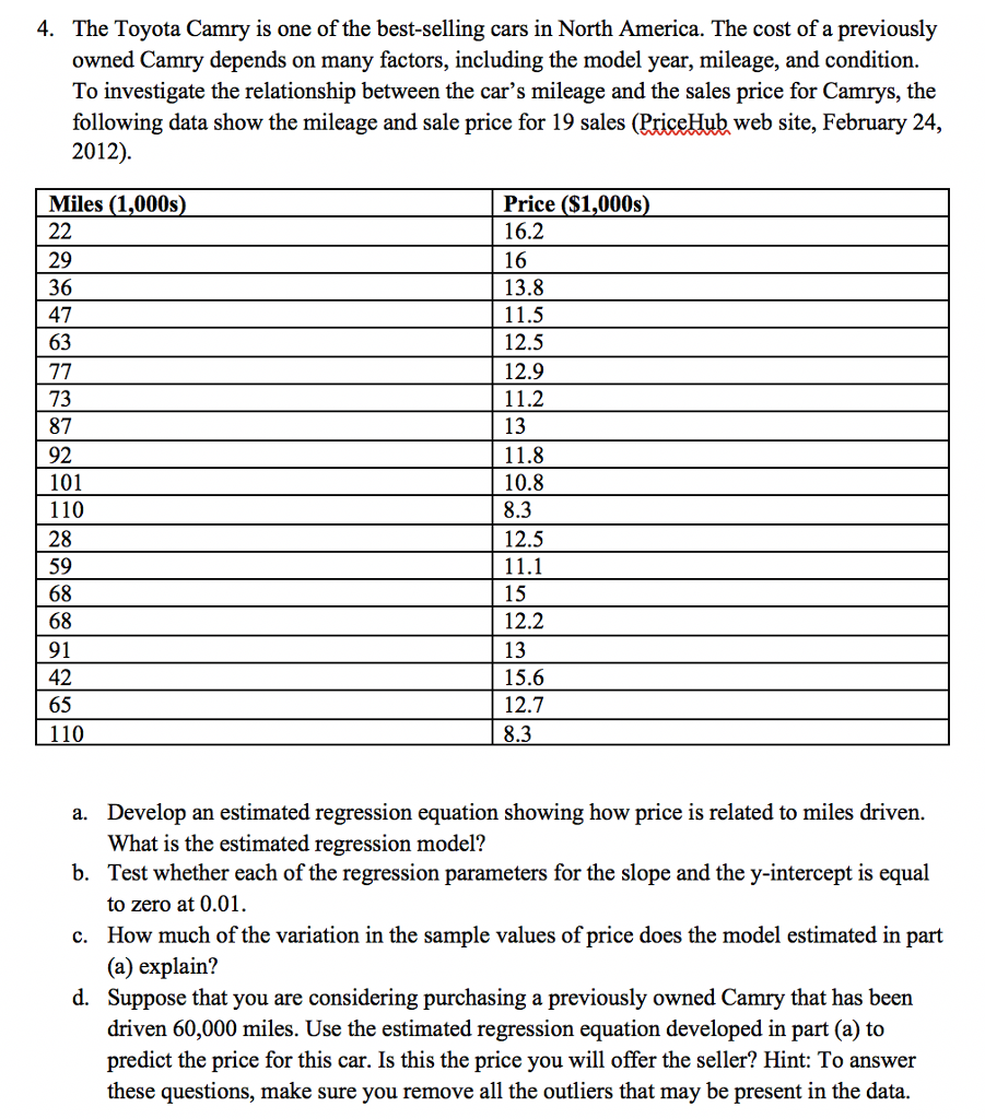 Solved 4. The Toyota Camry is one of the best-selling cars | Chegg.com