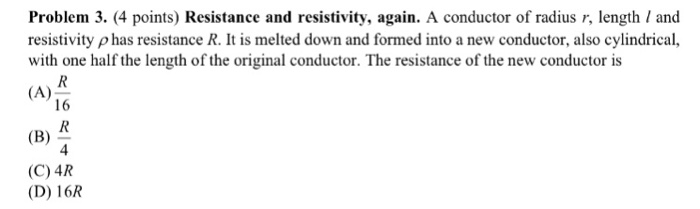 Solved Problem 3. (4 points) Resistance and resistivity, | Chegg.com