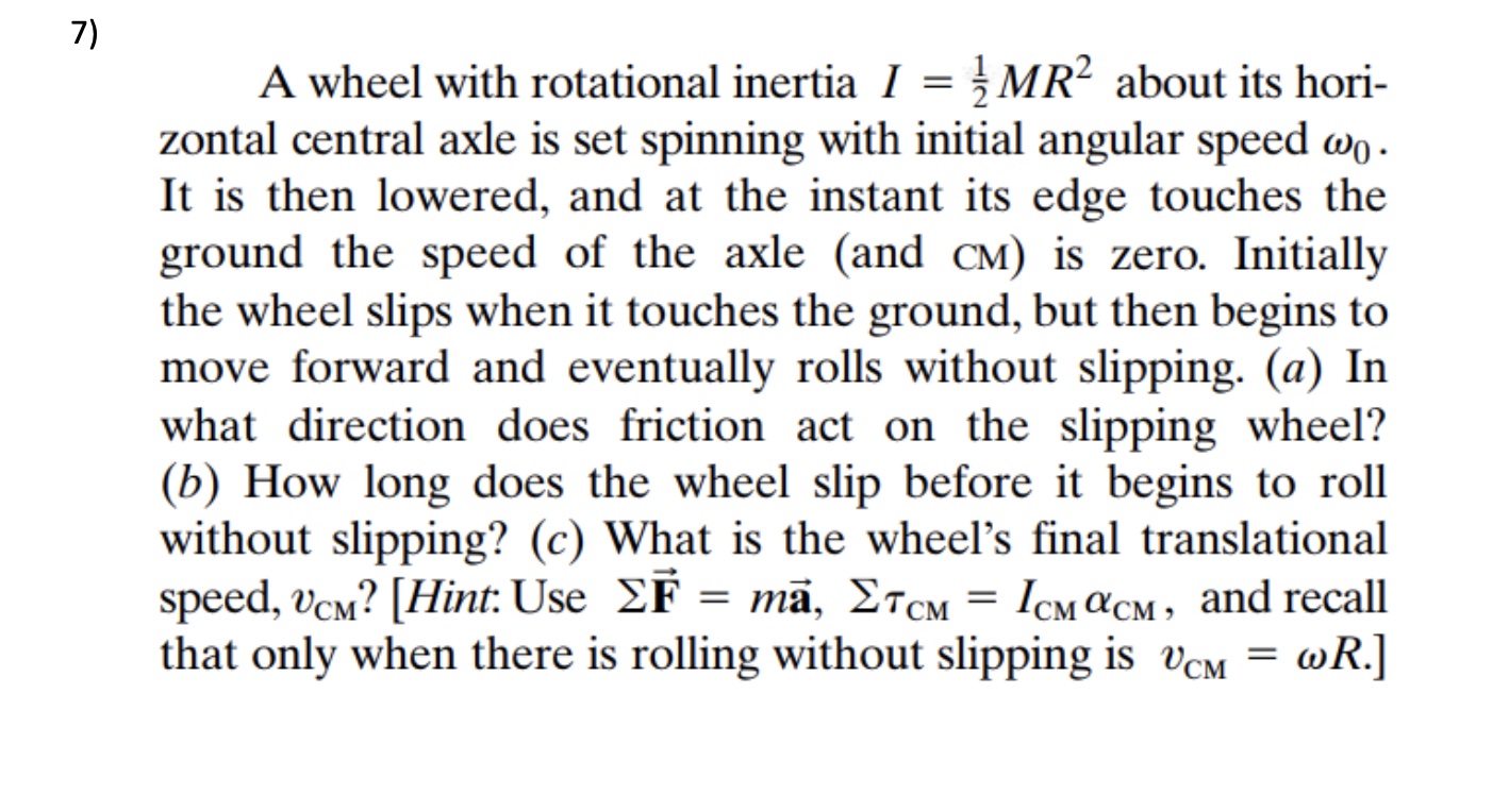 A wheel with rotational inertia I=21MR2 about its | Chegg.com