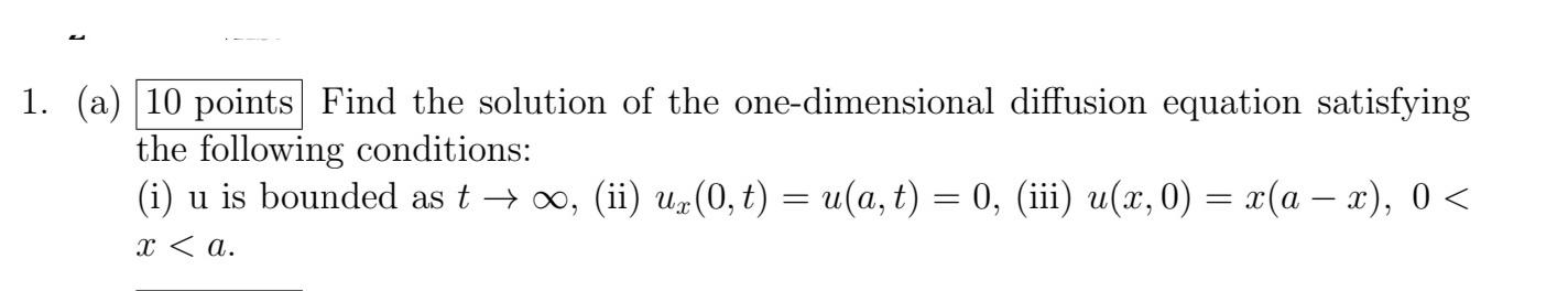 Solved (a) 10 points Find the solution of the | Chegg.com