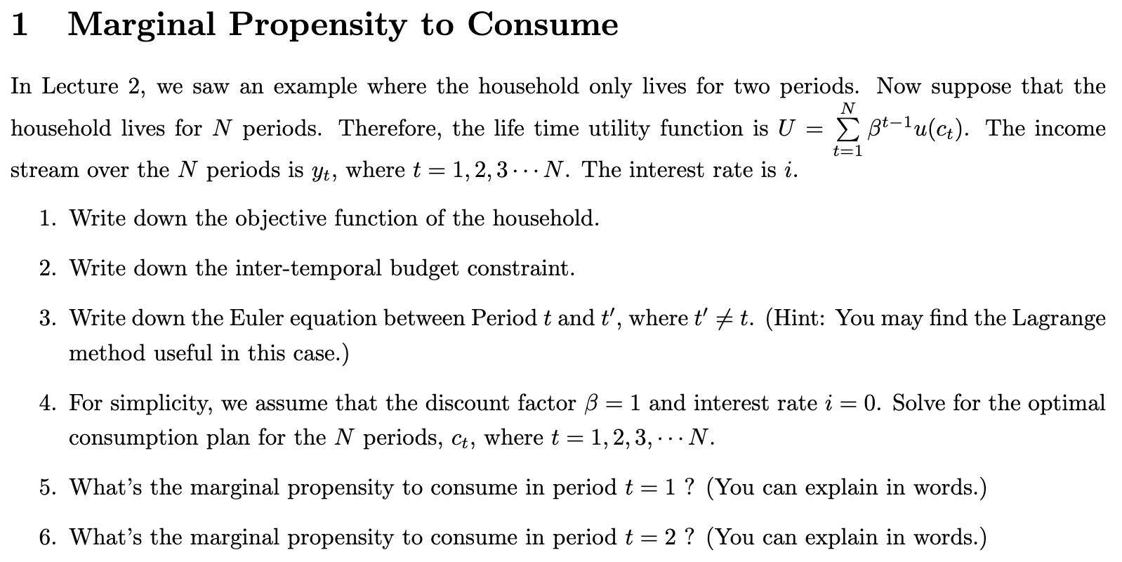 1 Marginal Propensity to Consume N In Lecture 2, we | Chegg.com
