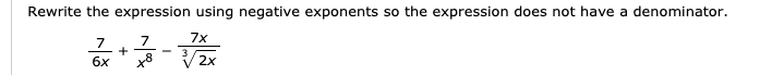 Solved Rewrite the expression using negative exponents so | Chegg.com