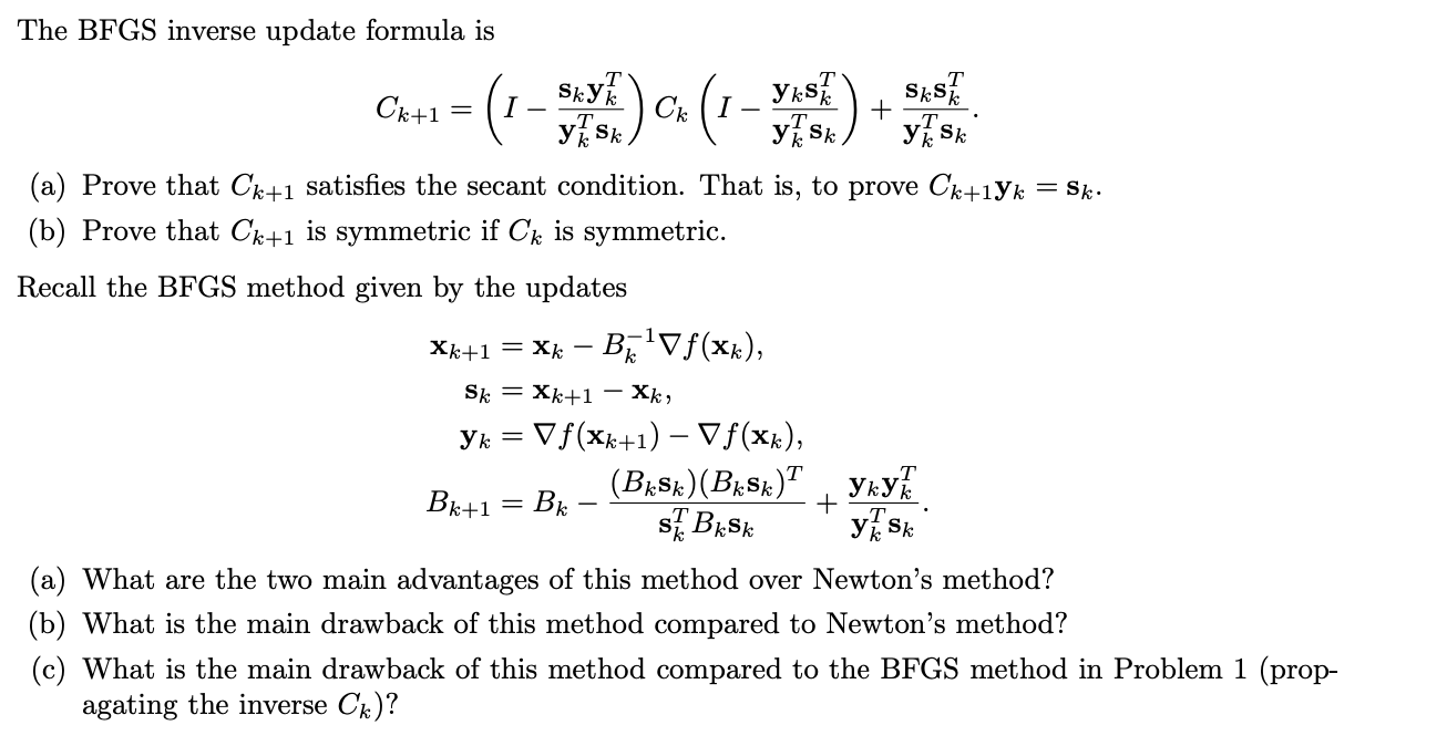 The BFGS inverse update formula is Sky k Yksskse ) + | Chegg.com