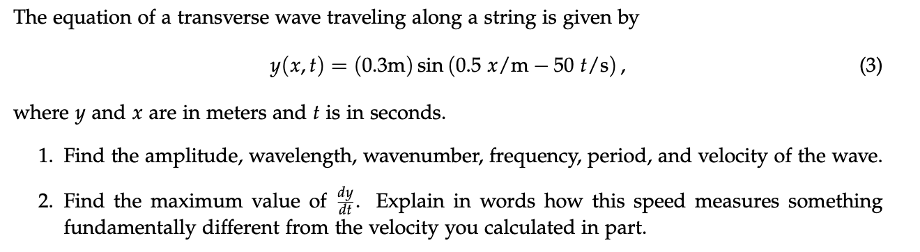 Solved The equation of a transverse wave traveling along a | Chegg.com