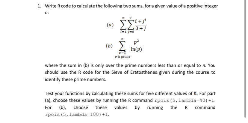 Solved Write R ﻿code to calculate the following two sums, | Chegg.com