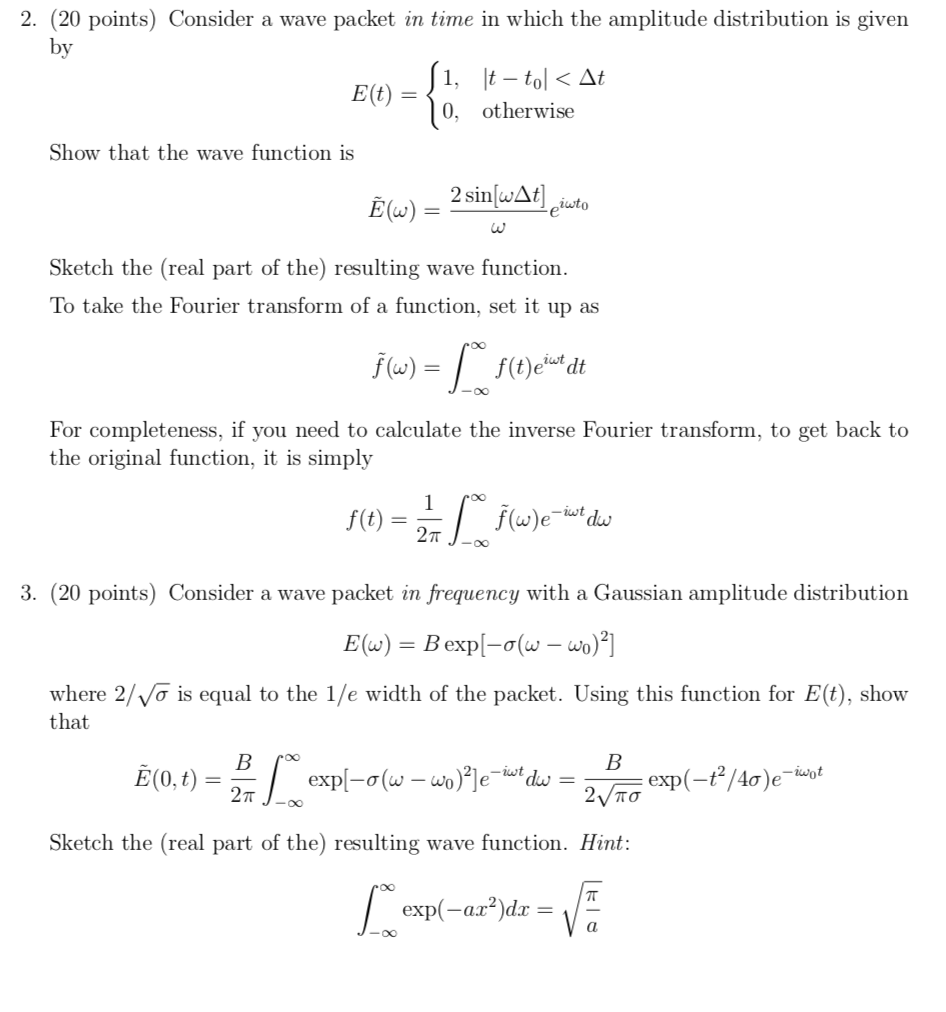 Solved (20 points) Consider a wave packet in time in which | Chegg.com