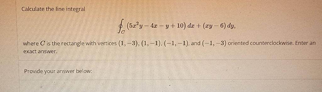 Solved Calculate the line integral | Chegg.com