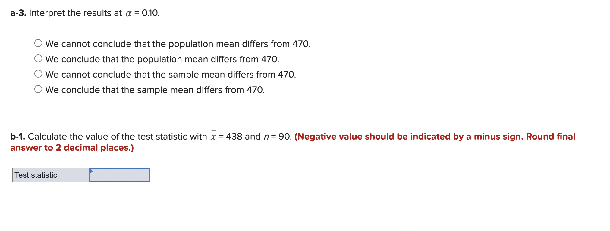 Solved Consider the following hypotheses: H0:μ=470HA:μ =470 | Chegg.com