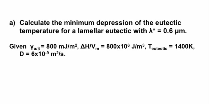 Solved a) Calculate the minimum depression of the eutectic | Chegg.com