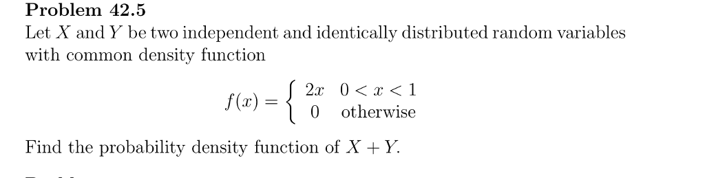 Solved Problem 42.5 Let X and Y be two independent and | Chegg.com