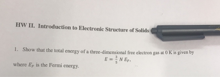 Solved Intro to quantum and solid state physics | Chegg.com