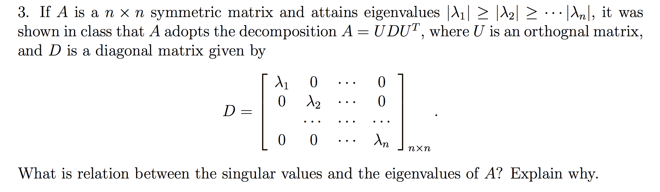 Solved 3. If A is a n x n symmetric matrix and attains | Chegg.com