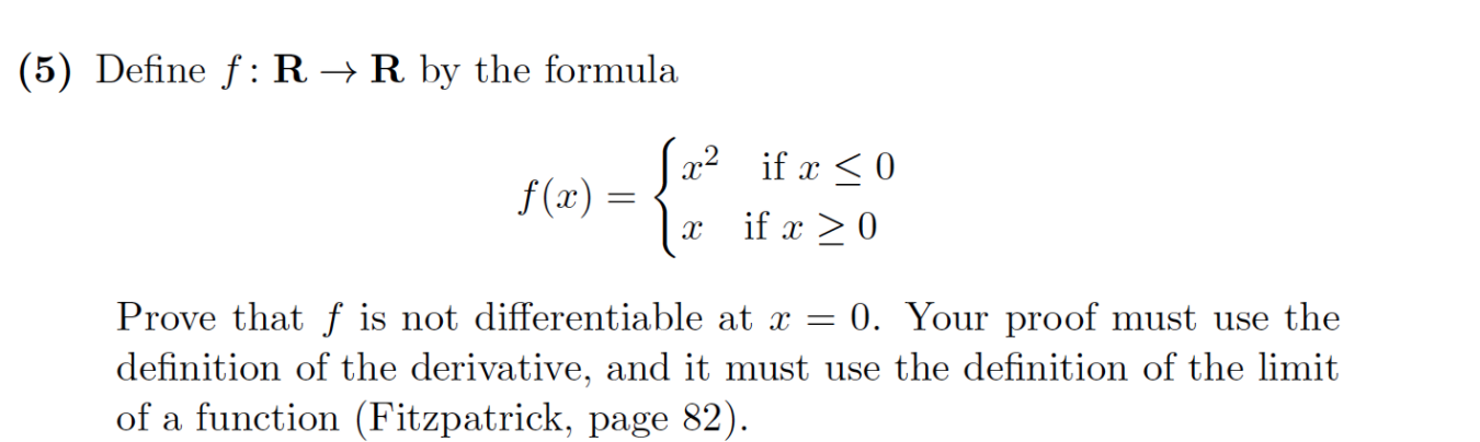 Solved (5) Define f:R + R by the formula x2 f(x) = if x