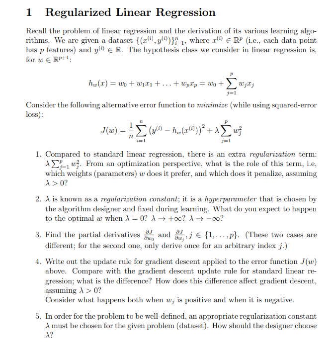 1 Regularized Linear Regression Recall the problem of | Chegg.com 1 Regularized Linear Regression Recall the problem of | Chegg.com