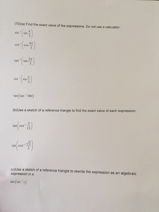Solved Find the exact value of the expressions Do not use a | Chegg.com