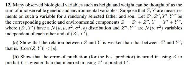 12. Many observed biological variables such as height | Chegg.com