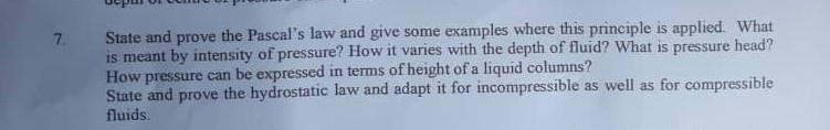 Solved 7. State and prove the Pascal's law and give some | Chegg.com
