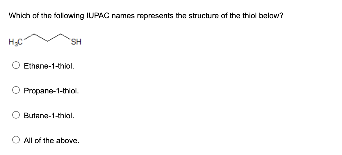 Solved Which of the following IUPAC names represents the | Chegg.com