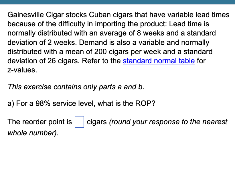Solved Gainesville Cigar stocks Cuban cigars that have | Chegg.com