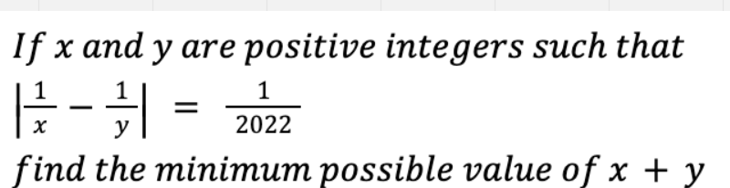 Solved If x and y are positive integers such that 1 1 - T? х | Chegg.com