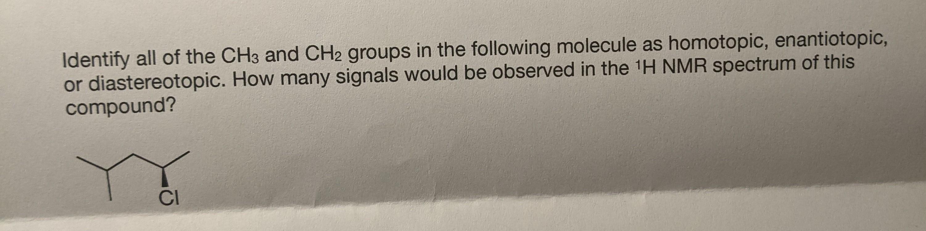 Solved Identify all of the CH3 and CH2 groups in the | Chegg.com