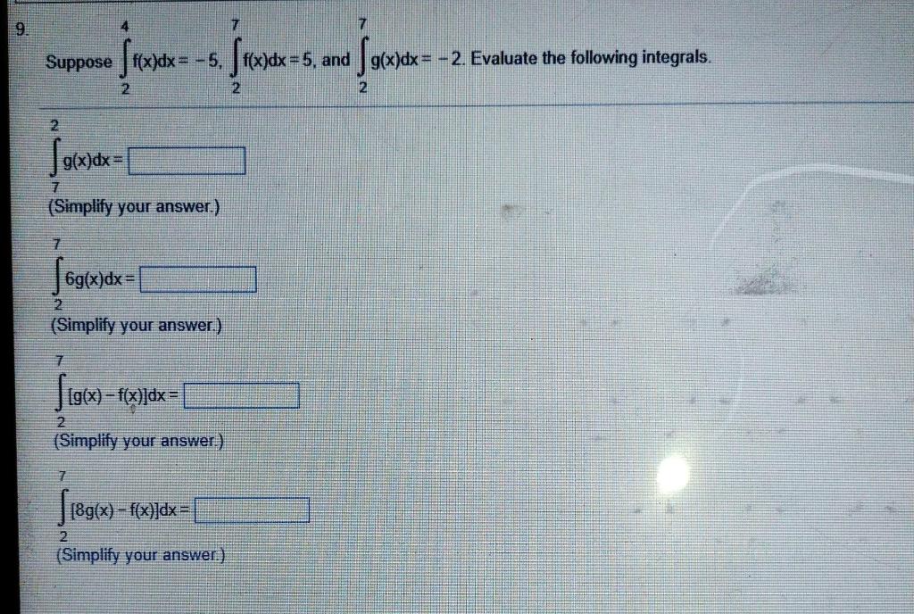 Solved Suppose ∫24f(x)dx=−5,∫27f(x)dx=5, and ∫27g(x)dx=−2 | Chegg.com