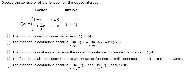 Solved Discuss the continuity of the function on the closed | Chegg.com