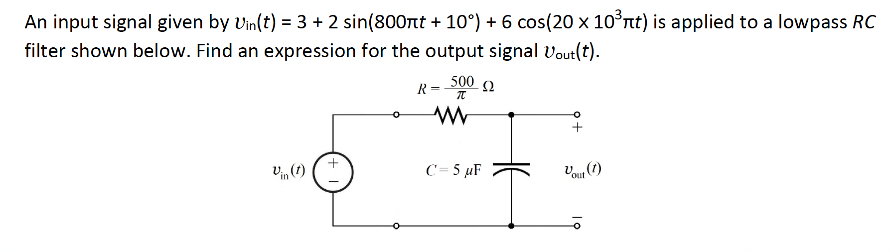 Solved An input signal given by vin | Chegg.com