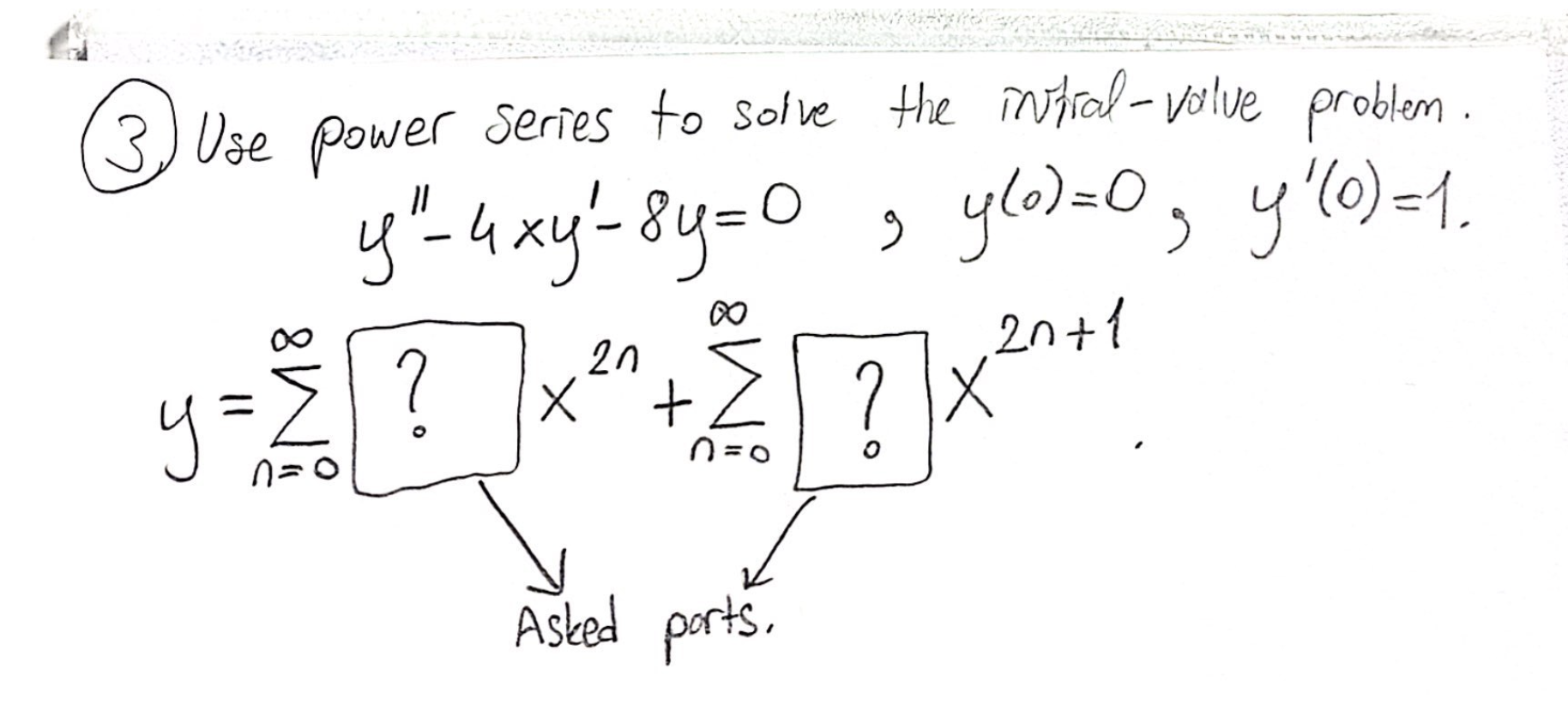 Solved (3) Use power series to solve the intral-value | Chegg.com