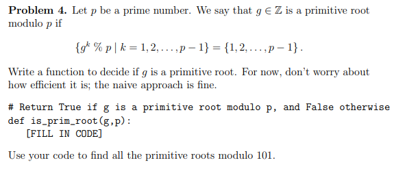 Solved Problem 4. Let p be a prime number. We say that g € Z | Chegg.com