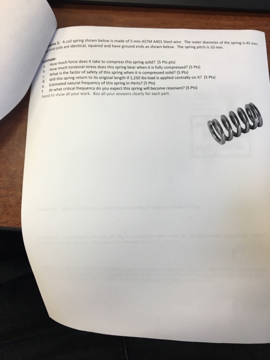 Solved A coil spring shown below is made of 5 mm ASTM A401 | Chegg.com