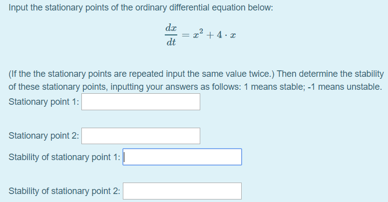 Solved Input the stationary points of the ordinary | Chegg.com