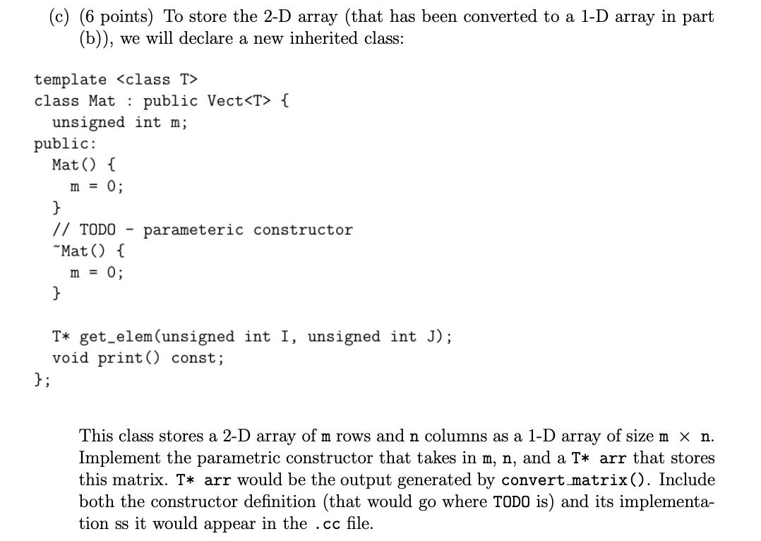 Solved 7. (33 points) (30 minutes) We are given a templated | Chegg.com
