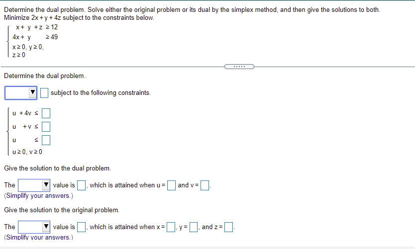 Solved Determine the dual problem. Solve either the original | Chegg.com