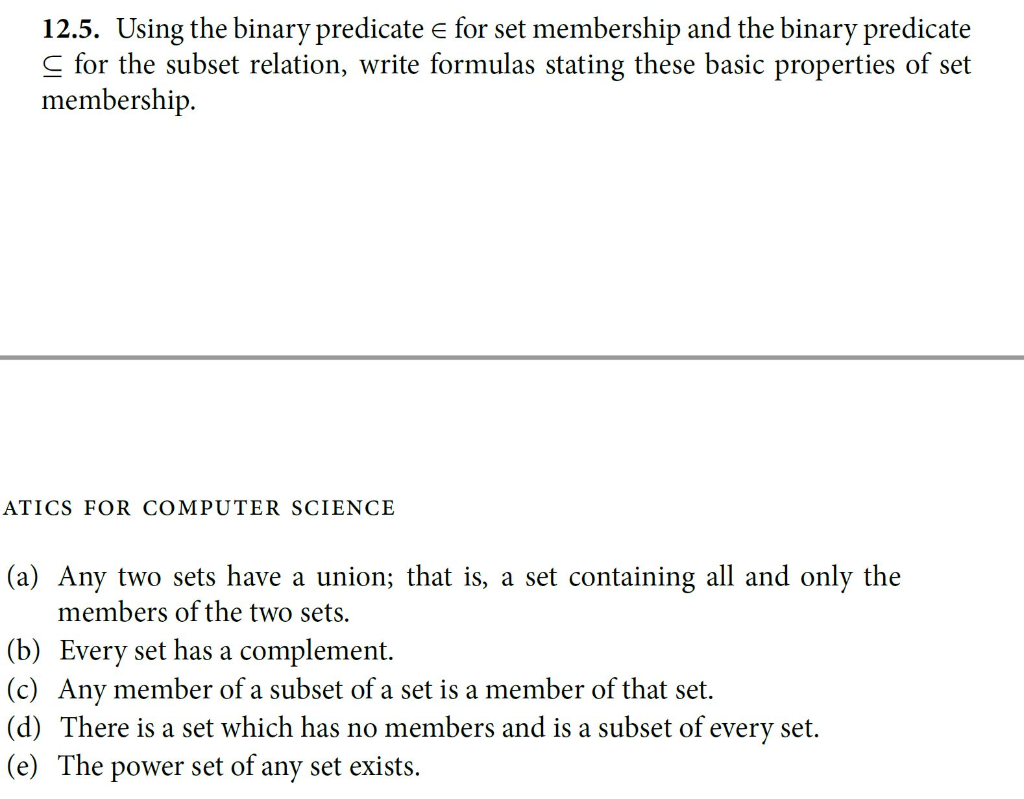 Solved 125 Using The Binary Predicate E For Set Membership