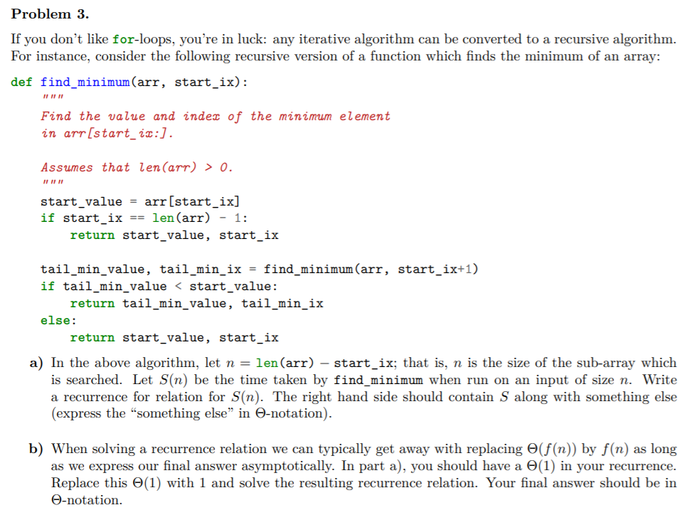 Solved Problem 3. If you don't like for-loops, you're in | Chegg.com