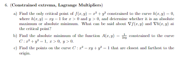 Solved (Constrained extrema, Lagrange Multipliers) a) Find | Chegg.com