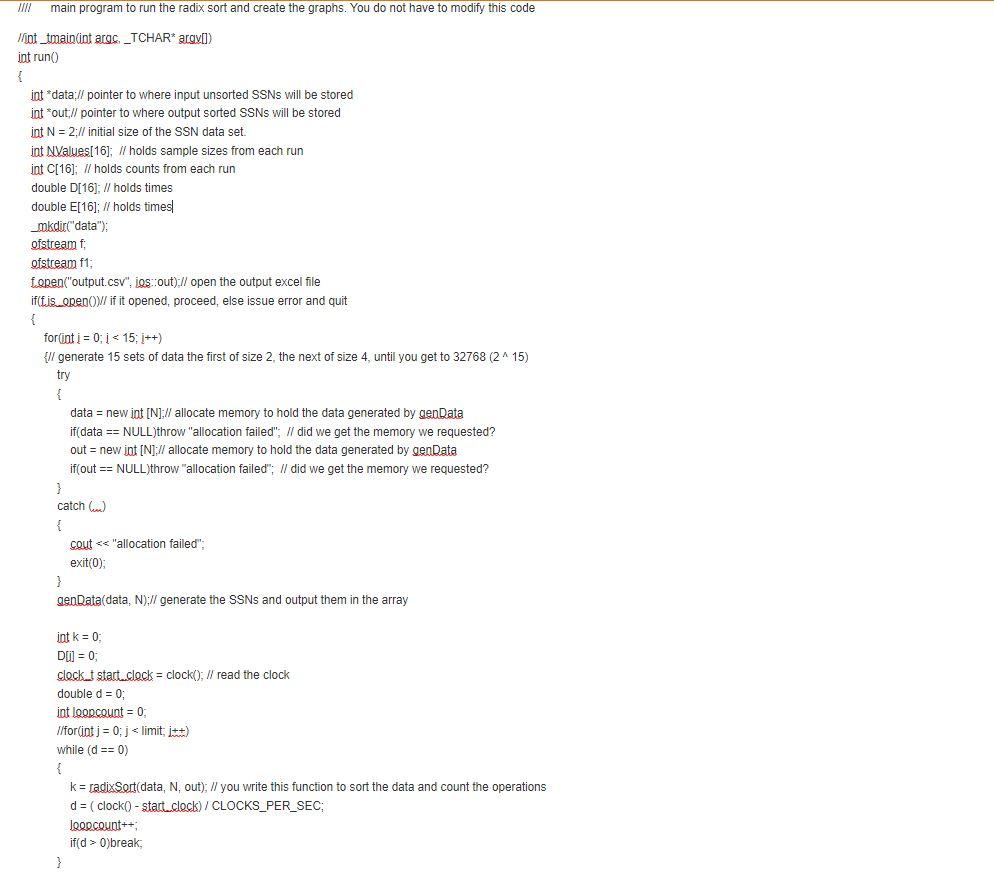 Solved C++ Add your own code to perform the Radix sort and | Chegg.com