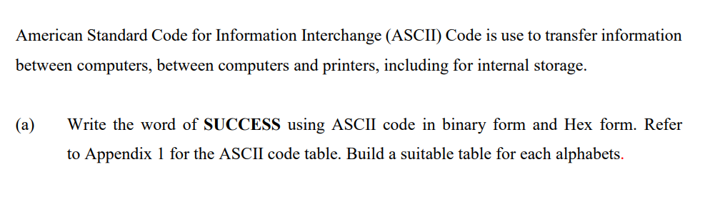 Solved American Standard Code for Information Interchange | Chegg.com