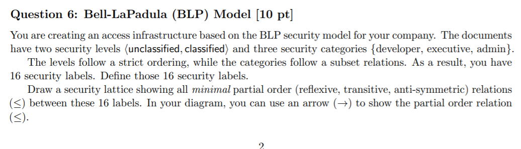 Question 6: Bell-LaPadula (BLP) Model (10 pt] You are | Chegg.com