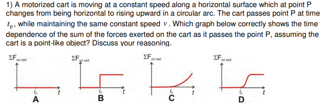 Solved 1) A motorized cart is moving at a constant speed | Chegg.com