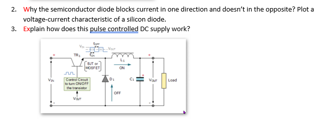 Solved 2. Why the semiconductor diode blocks current in one | Chegg.com