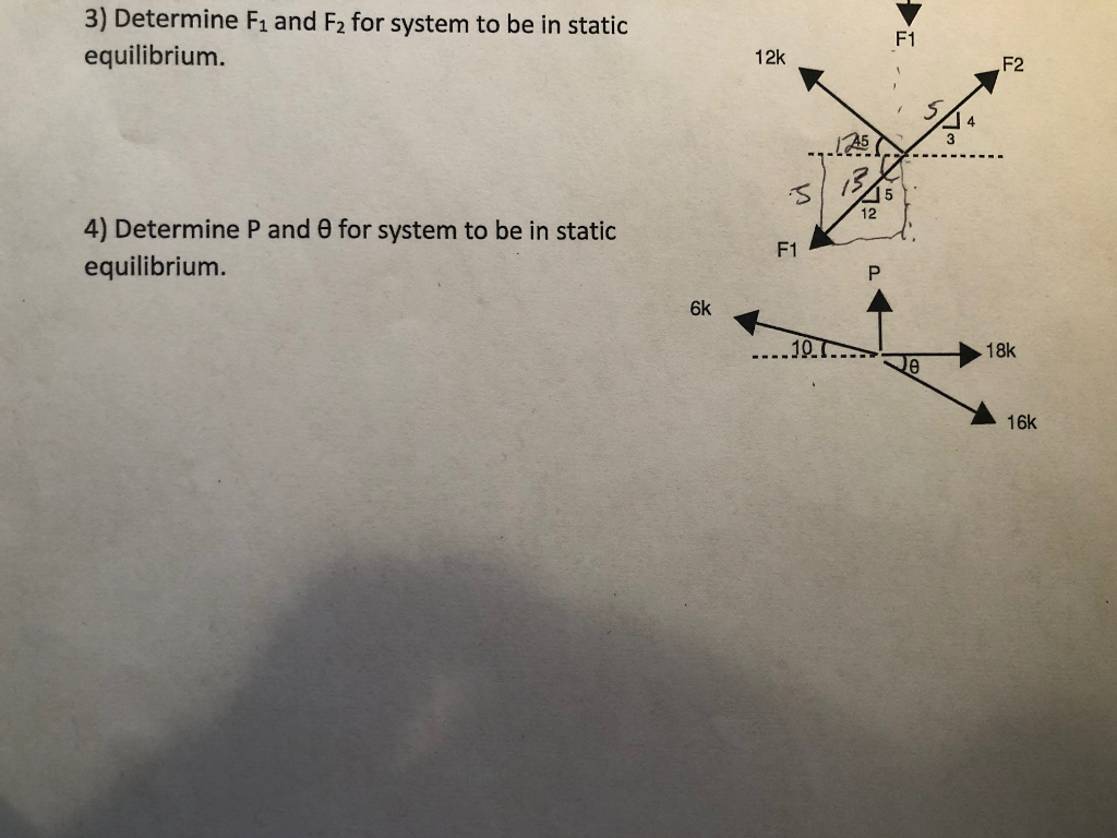 Solved 3) Determine Fı and F2 for system to be in static | Chegg.com